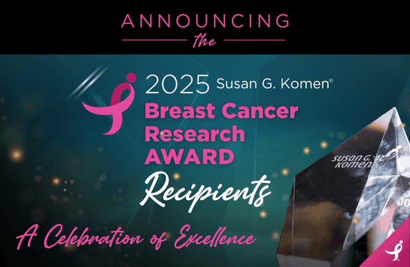 Honoring Excellence in Breast Cancer Research, Treatment and Advocacy ...