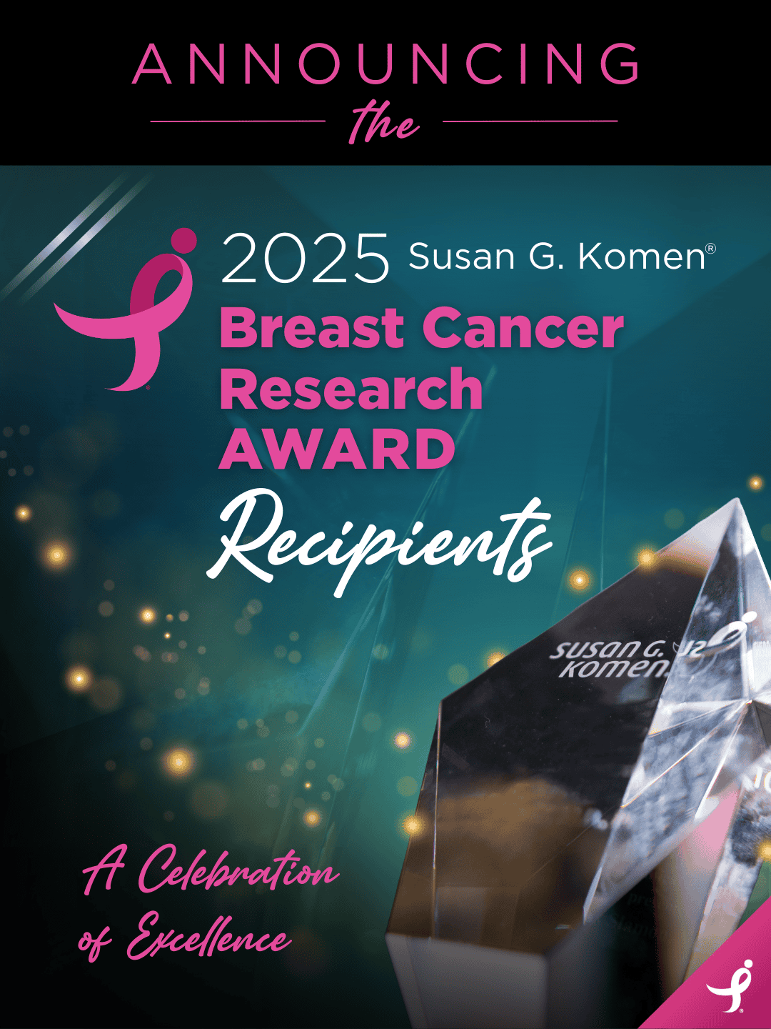 Honoring Excellence in Breast Cancer Research, Treatment and Advocacy ...